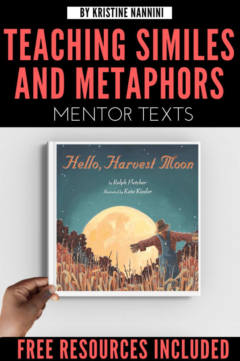 Mentor Texts for Teaching Similes and Metaphors - Kristine Nannini