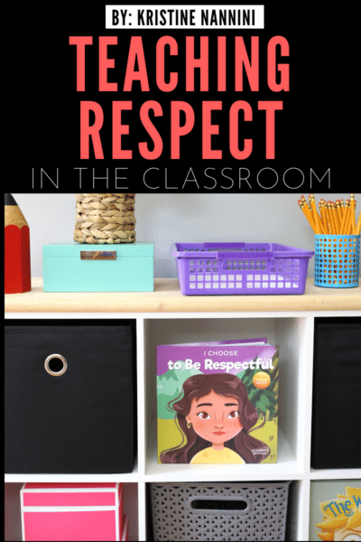 Teaching Respect in the Classroom - Kristine Nannini