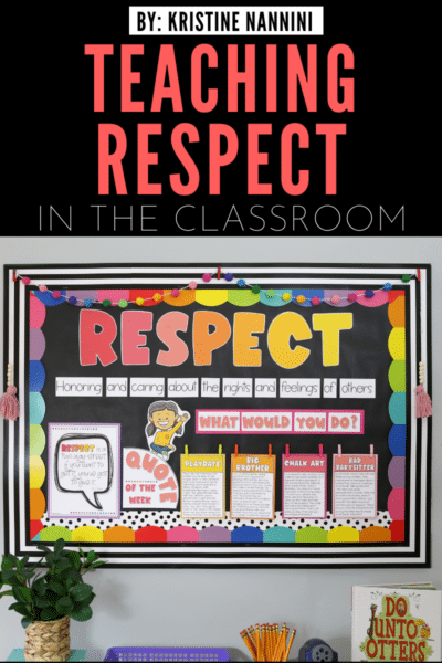 Teaching Respect in the Classroom - Kristine Nannini