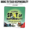 Character Education: Responsibility Picture Books - Kristine Nannini