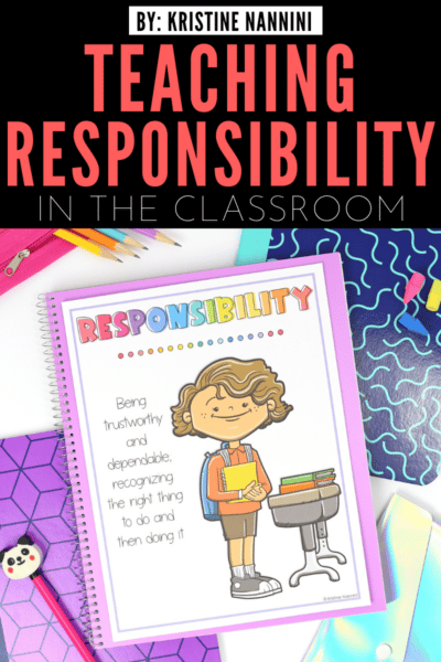 Teaching Responsibility in the Classroom - Kristine Nannini