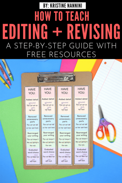 How to Teach Editing and Revising to Students - Kristine Nannini
