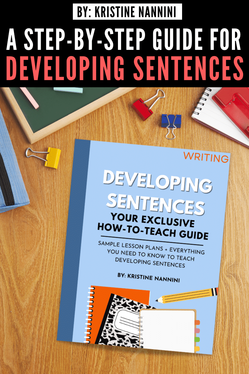 The How-To Guide for Teaching Developing Sentences - In the Classroom ...